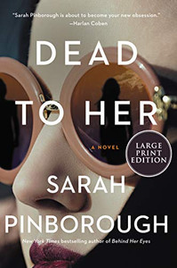 Dead to Her: A Novel - Sarah Pinborough - 9780062856821 - LibroWorld.com