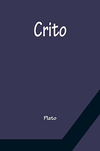 Euthydemus, and Crito (Esprios Classics) - Plato - 9781006310294 ...