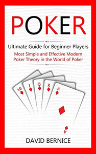 Modern Poker Theory: Building An Unbeatable Strategy Based On Gto ...