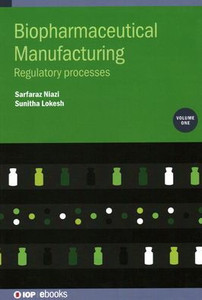 Biopharmaceutical Processing: Development, Design, And Implementation ...