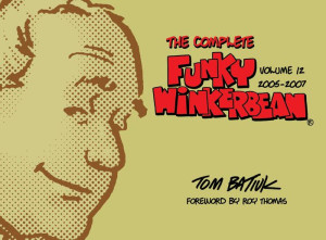 The Complete Funky Winkerbean, Volume 9, 1996-1998 - Tom Batiuk ...