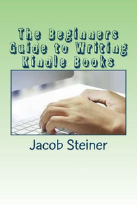 Kindle Manual for Beginners: The Perfect Kindle Guide for Beginners ...