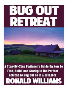 Build The Perfect Bug Out Bag: Your 72-Hour Disaster Survival Kit ...