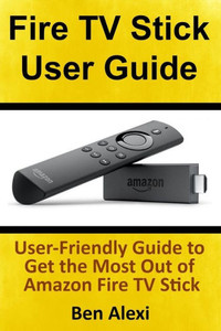 Amazon Fire Stick: Everything You Should Know About Amazon Fire Stick ...