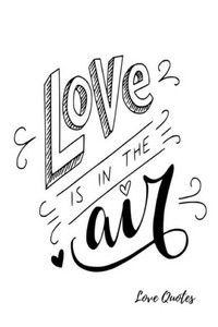 Love Quotes: Lined Journal Paper - Journals For All - 9781538067758 ...