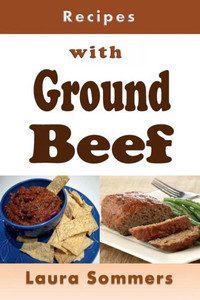 Ground Beef Cookbook: 50 Delicious Ground Beef Recipes - BookSumo Press ...