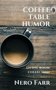 Coffee Table Humor: Book 6 - Marriage Edition (Living Room Collection ...