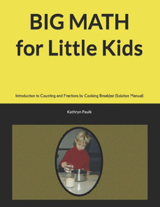 BIG MATH for Little Kids: Introduction to Counting and Fractions by ...
