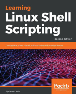 Wicked Cool Shell Scripts, 2nd Edition: 101 Scripts for Linux, OS X, and UNIX Systems - Dave ...