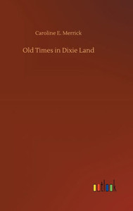 Old Times There Should Not Be Forgotten: Cultural Genocide in Dixie ...