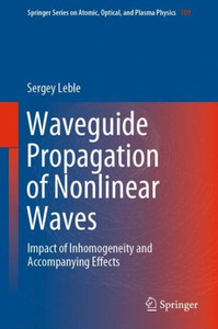 Linear And Nonlinear Wave Propagation - Spencer Kuo - 9789811231636- LibroWorld.com