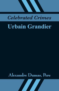 Urbain Grandier - Alexandre Dumas, Tao Editorial - 9781539764106 ...