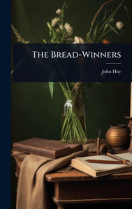 The Bread Winner - Arvella Whitmore - 9780618494798 - LibroWorld.com