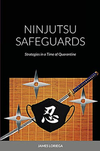 Koga Ryu Ninjutsu: The Ancient Art of Stealth and Strategy (revised ...