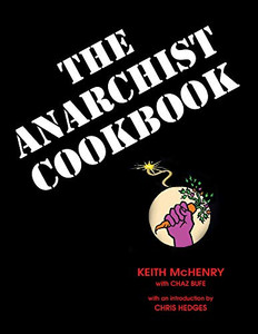 The Anarchist Cookbook - William Powell - 9780974458908 - LibroWorld.com