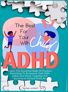 The Hands-On Workbook For Adhd Children: 100 Empowering Activities To ...