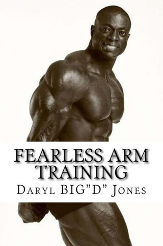 Fearless Arm Training: Arm Training - Daryl Jones - 9781547084685 ...