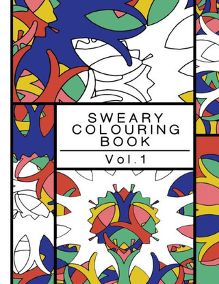 Sweary Colouring Book (Sweary Colouring Book Series) - Brian Sanders ...