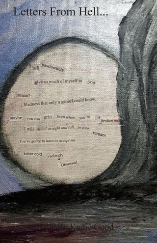 Letters From Hell : A Process Of Self Destruction And Reflection ...