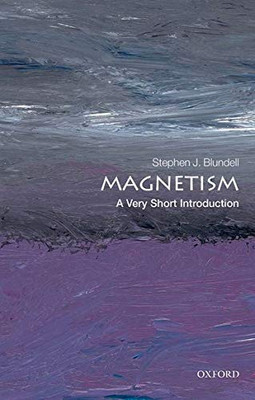 Magnetism: A Very Short Introduction - Stephen Blundell - 9780199601202 ...