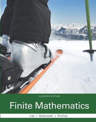 Finite Mathematics - Margaret L. Lial, Raymond N. Greenwell, Nathan P ...