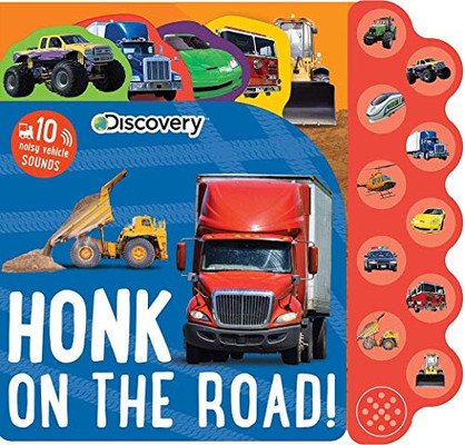 Discovery: Honk On The Road! (10-Button Sound Books) - Editors Of ...