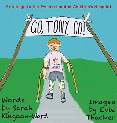 Go, Tony, Go! - Sarah Kingdon-Ward - 9781911438359- LibroWorld.com