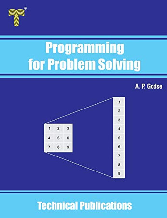 Programming for Problem Solving: Learn C Programming by Examples - Atul ...