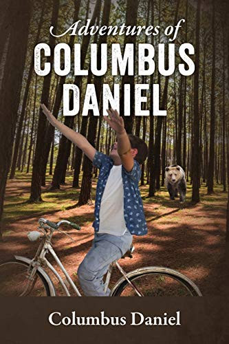 Adventures of Columbus Daniel - Columbus Daniel - 9781977209023 ...