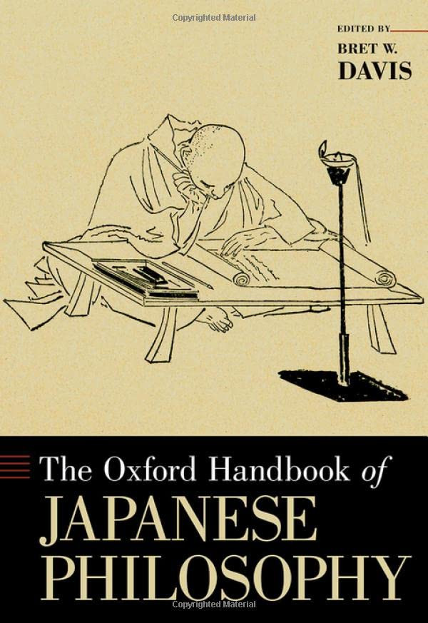 The Oxford Handbook of Japanese Philosophy (Oxford Handbooks) - Bret W ...