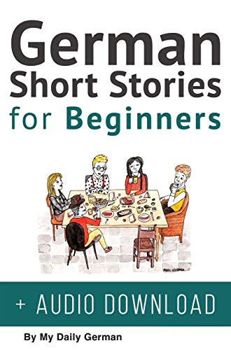German Short Stories For Beginners + Audio Download: Improve Your ...