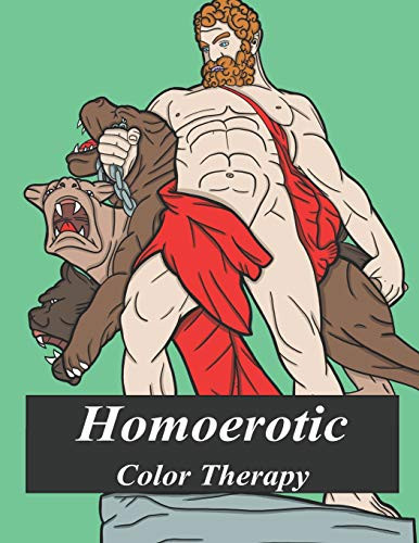 Homoerotic Color Therapy: A Gay Coloring Book Full Of Hunks, Men In ...