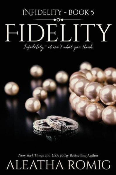 Fidelity (Infidelity) - Aleatha Romig - 9780996839457- LibroWorld.com