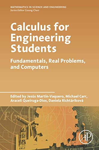 Calculus for Engineering Students: Fundamentals, Real Problems, and ...