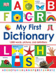 My First Dictionary: 1,000 Words, Pictures, and Definitions - DK ...