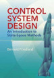 Control System Design: An Introduction to State-Space Methods (Dover Books on Electrical ...