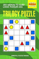 Trilogy Puzzle: 250 Medium To Hard Logic Puzzles 6X6 (Trilogy Puzzles ...