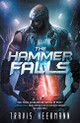 The Hammer Falls - Travis Heermann - 9781622254293- LibroWorld.com