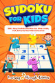 Sudoku For Kids: 350+ Easy Sudoku Puzzles For Smart Kids, 4X4, 6X6 And ...