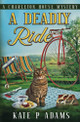 A Deadly Ride: A Charleton House Mystery (The Charleton House Mysteries ...