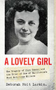 A Lovely Girl: The Tragedy of Olga Duncan and the Trial of One of ...