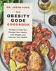 The Obesity Code Cookbook: Recipes to Help You Manage Insulin, Lose ...