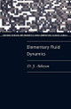 Elementary Fluid Dynamics (Oxford Applied Mathematics and Computing Science Series) - D. J ...