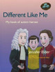 Different Like Me: My Book of Autism Heroes - Jennifer Elder ...