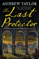 The Last Protector (James Marwood & Cat Lovett) (Book 4) - Andrew ...