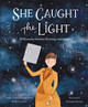 She Caught the Light: Williamina Stevens Fleming: Astronomer - Kathryn ...