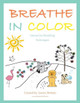 Breathe In Color (Coping In Color Series) - Jessica Brittani ...