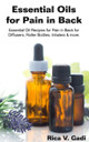 Essential Oils for Pain in Back: Essential Oil Recipes for Pain in Back ...