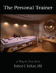 The Personal Trainer - Robert Kellan - 9781720314110 - LibroWorld.com
