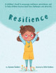 Resilience : A Book To Encourage Resilience, Persistence And To Help ...